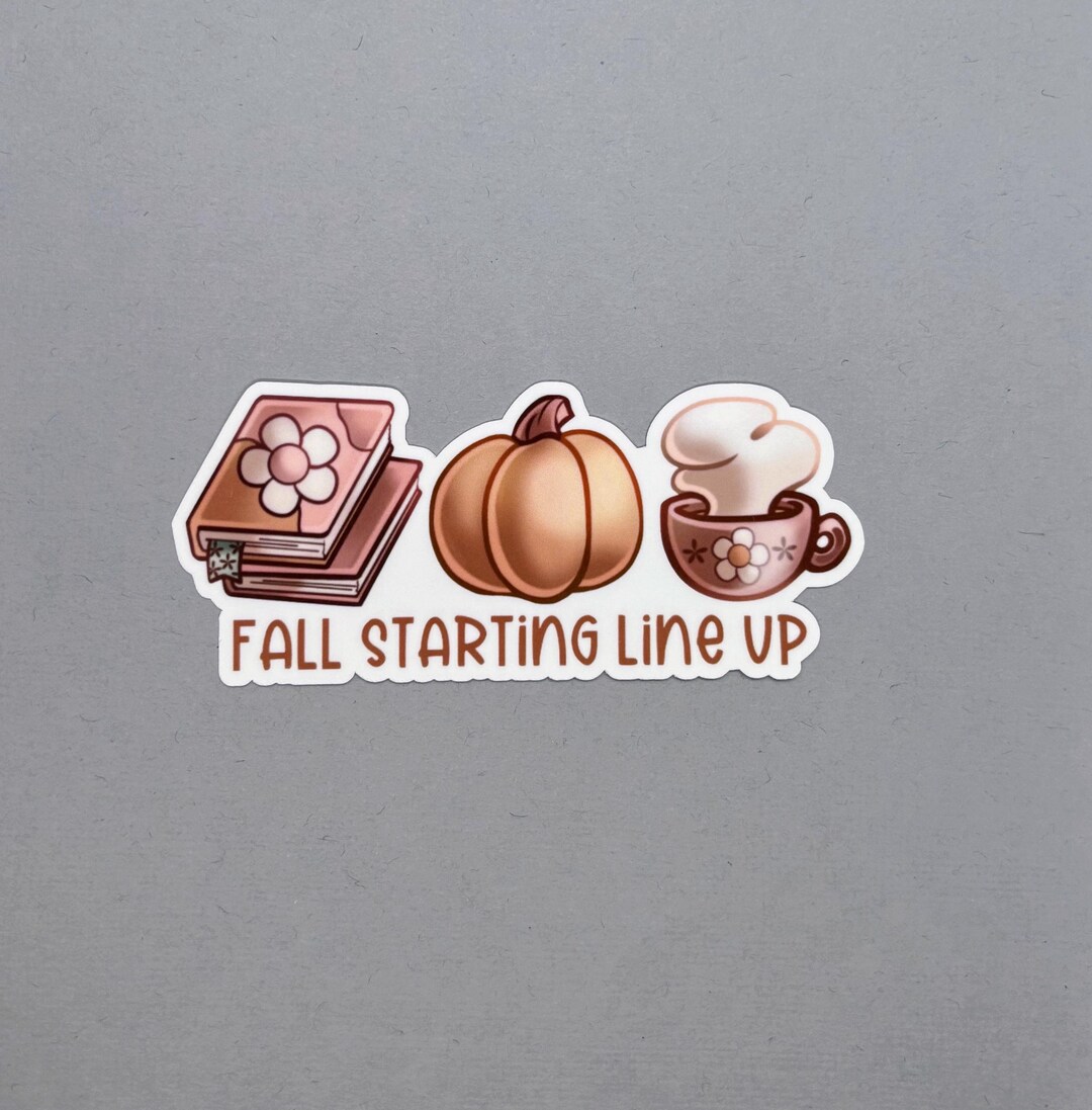 Fall Starting Line up Sticker | Fall Sticker | Bookish Sticker | Cozy ...