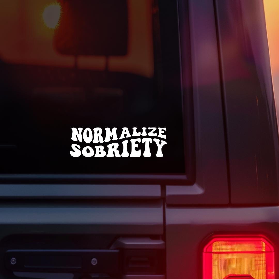 Normalize Sobriety Car Decal | Sober Gift | Sobriety Gift | Sobriety ...