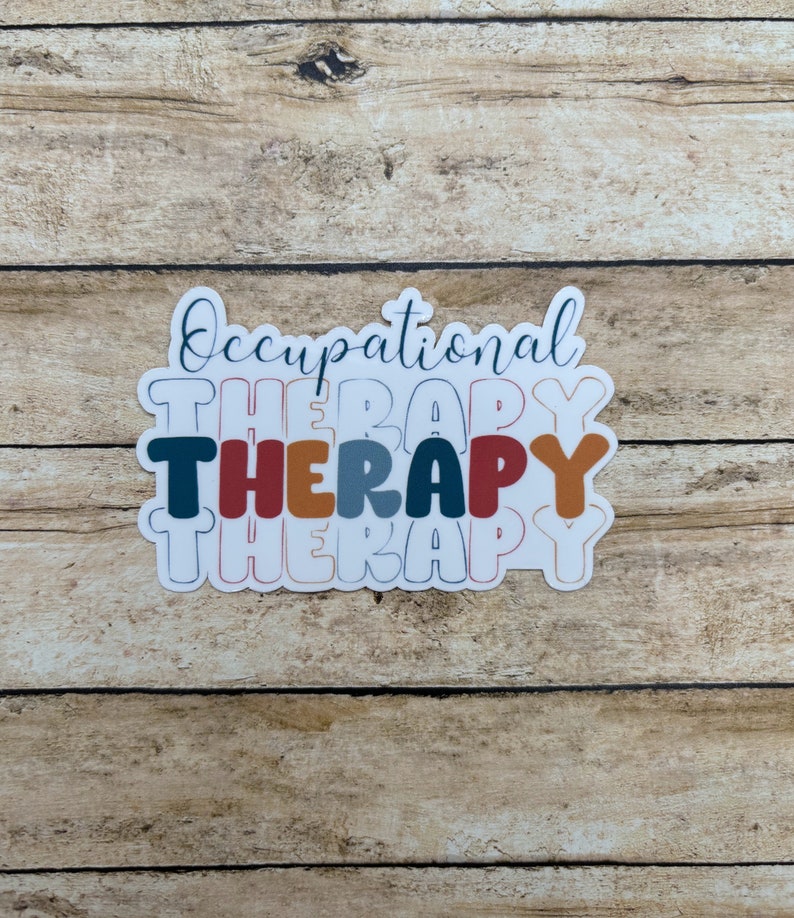 Occupational Therapy Sticker | OT Sticker | Occupational Therapist ...