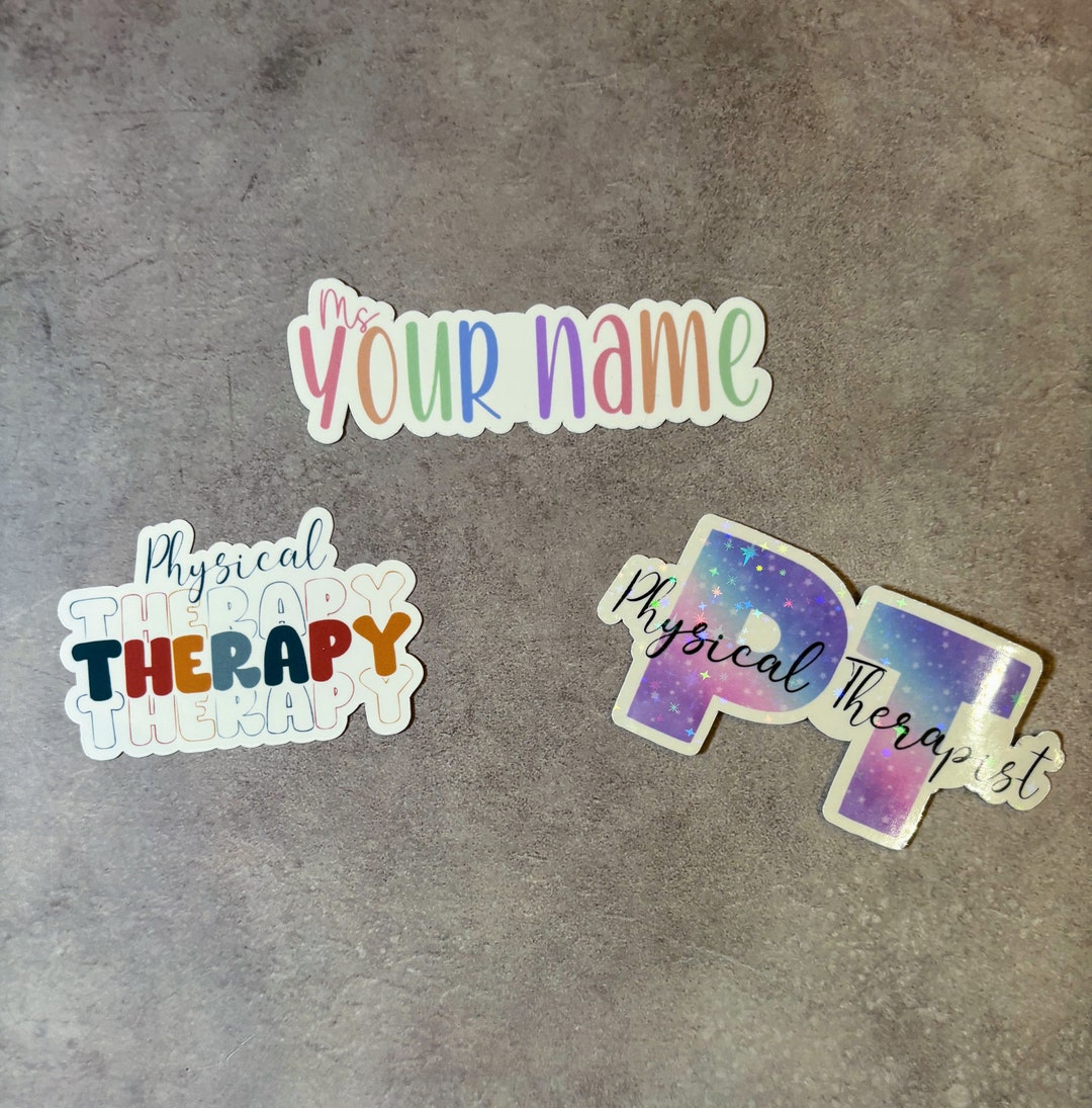 Physical Therapist 3 Pack Sticker Bundle With Customizable Name in ...