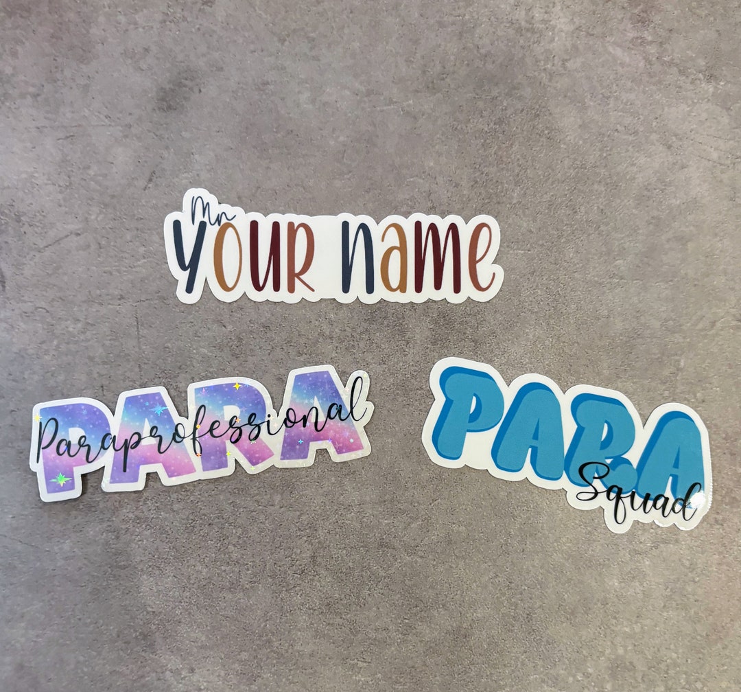 Paraprofessional 3 Pack Sticker Bundle With Customizable Name in ...