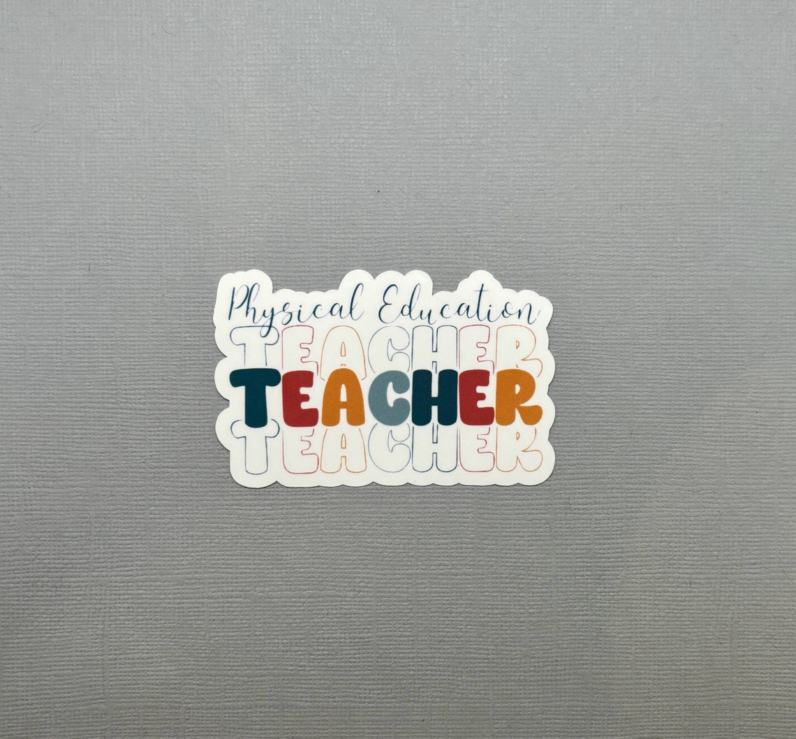 Physical Education Teacher Sticker | Teacher Sticker | Teacher ...