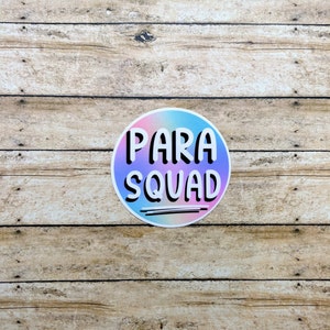 Para Squad Circle Sticker | Paraprofessional Sticker | Special ...