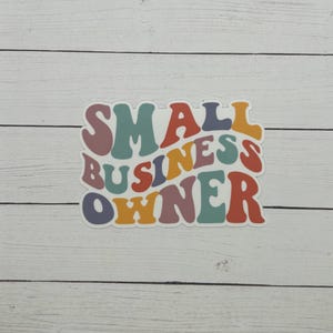 Small Business Owner Retro Sticker | Small Business Sticker | Small ...