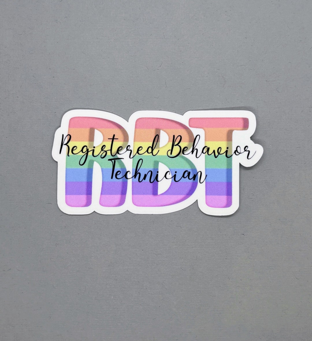 Registered Behavior Technician Rainbow Sticker RBT Sticker ABA Sticker ...