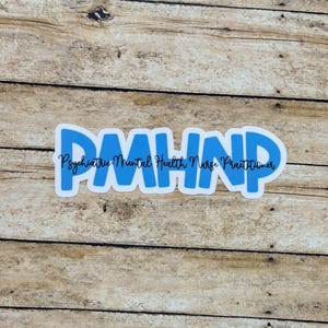 Psychiatric-mental Health Nurse Practitioner Sticker | Nurse ...