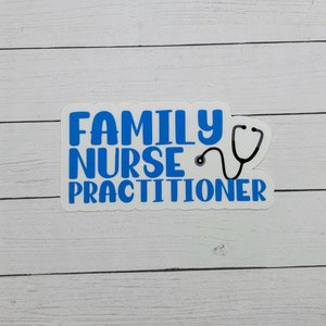 Family Nurse Practitioner Sticker | Nurse Appreciation Gift | Gift for ...
