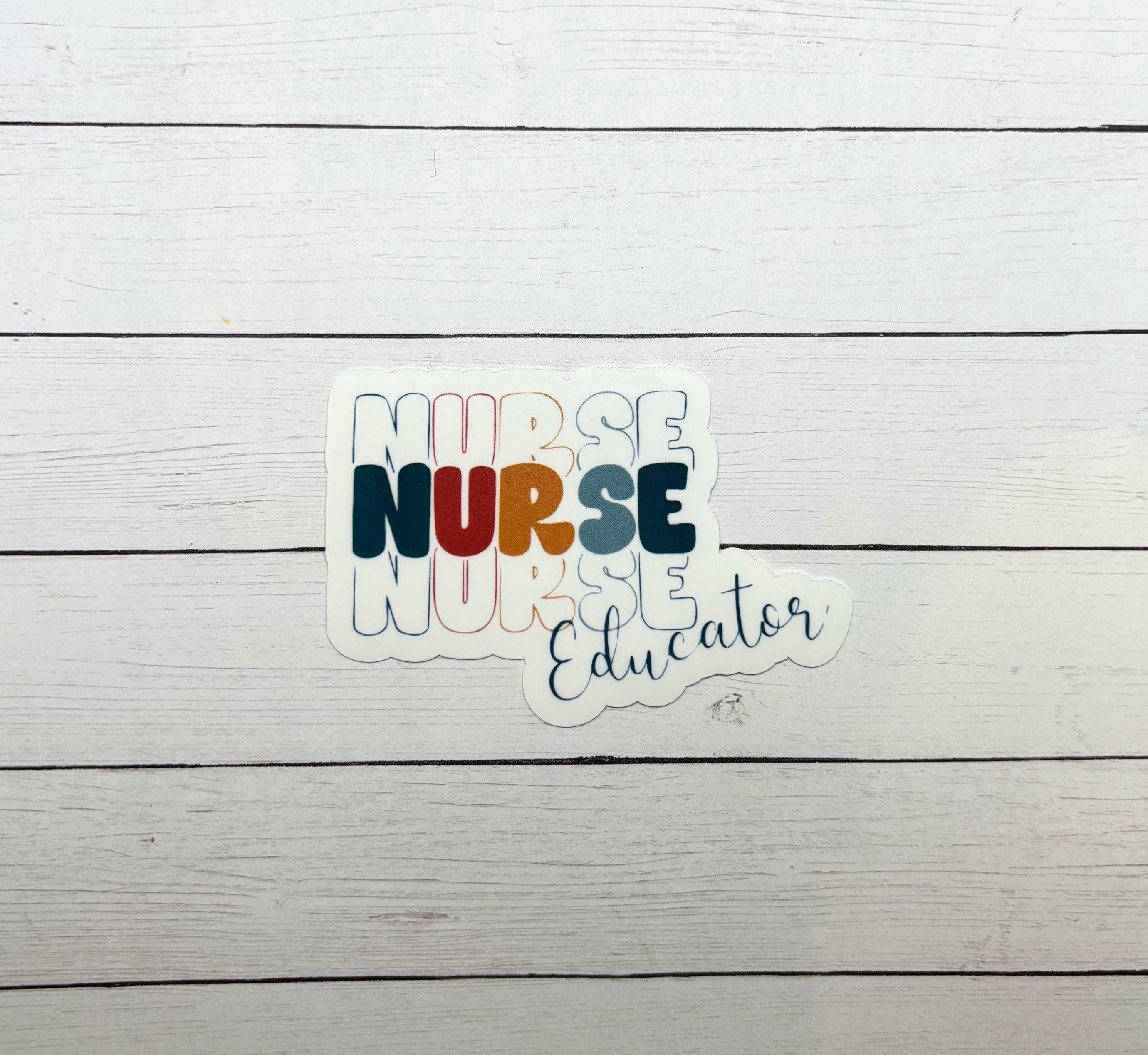 Nurse Educator Sticker Nurse Appreciation Gift Gift for Nurse Nurse ...