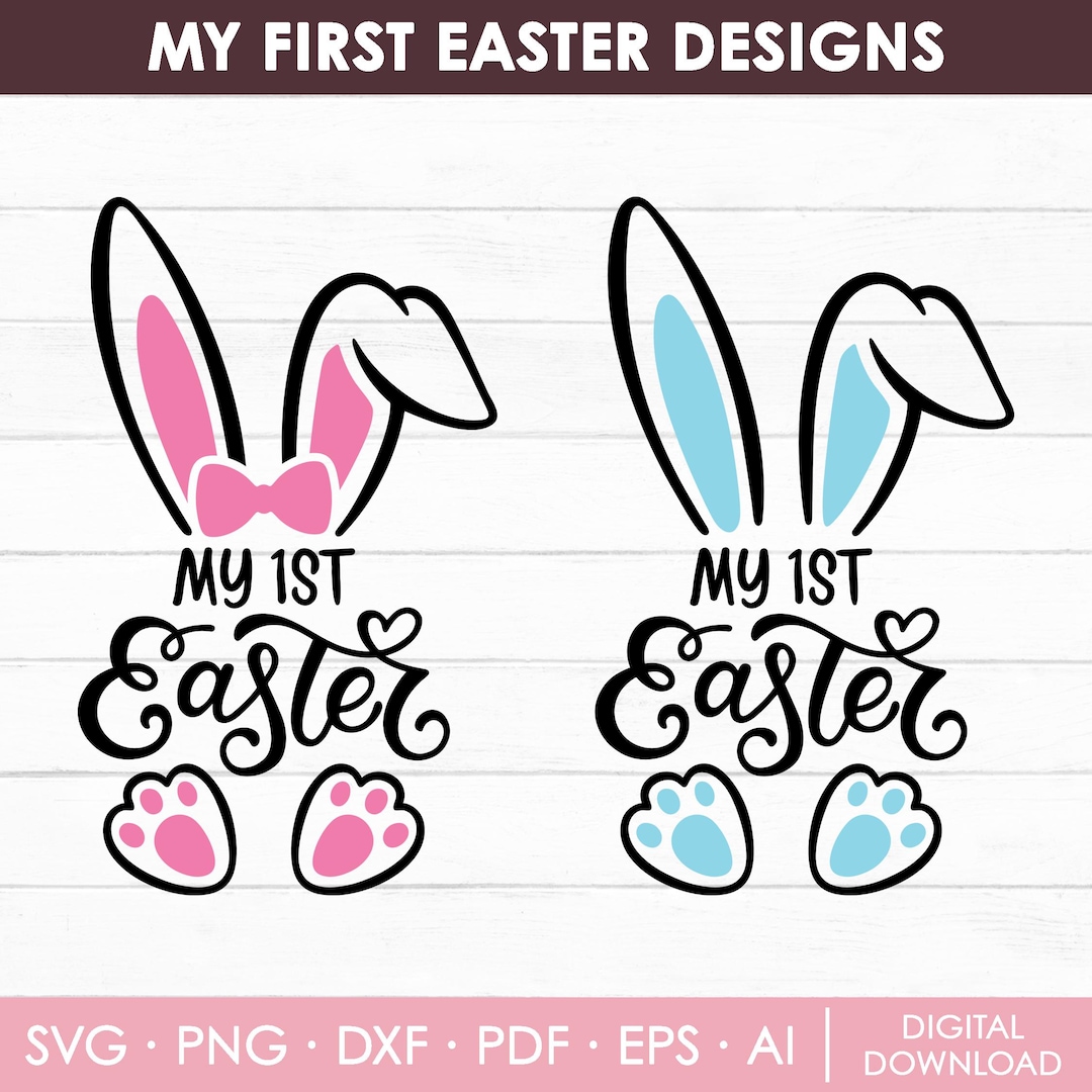 My First Easter Svg, Baby Girl + Baby Boy, Happy Easter Svg, Easter ...