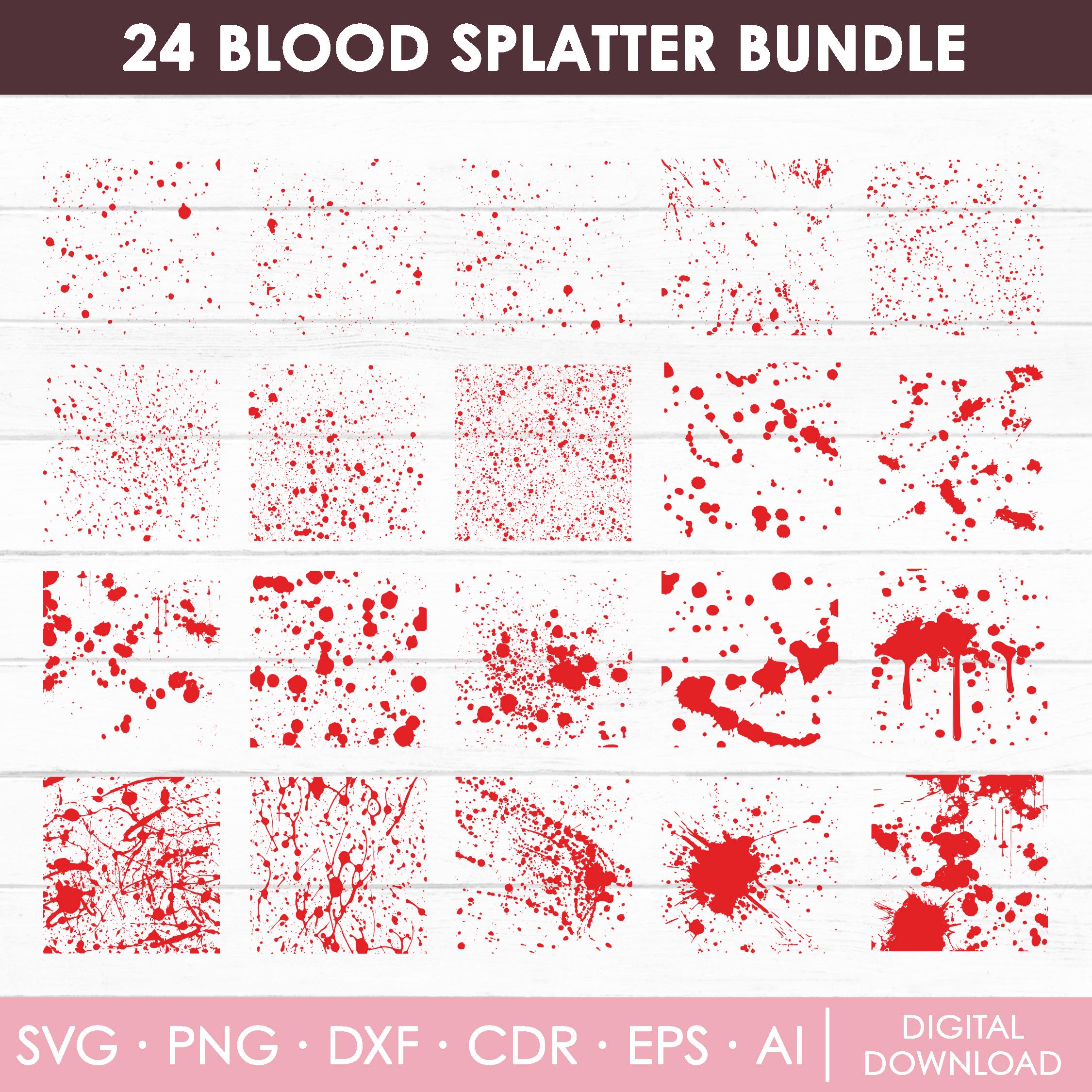 Blood Splatter Svg, Blood Splash, Crime Svg, Paint Splatter Svg, Paint ...