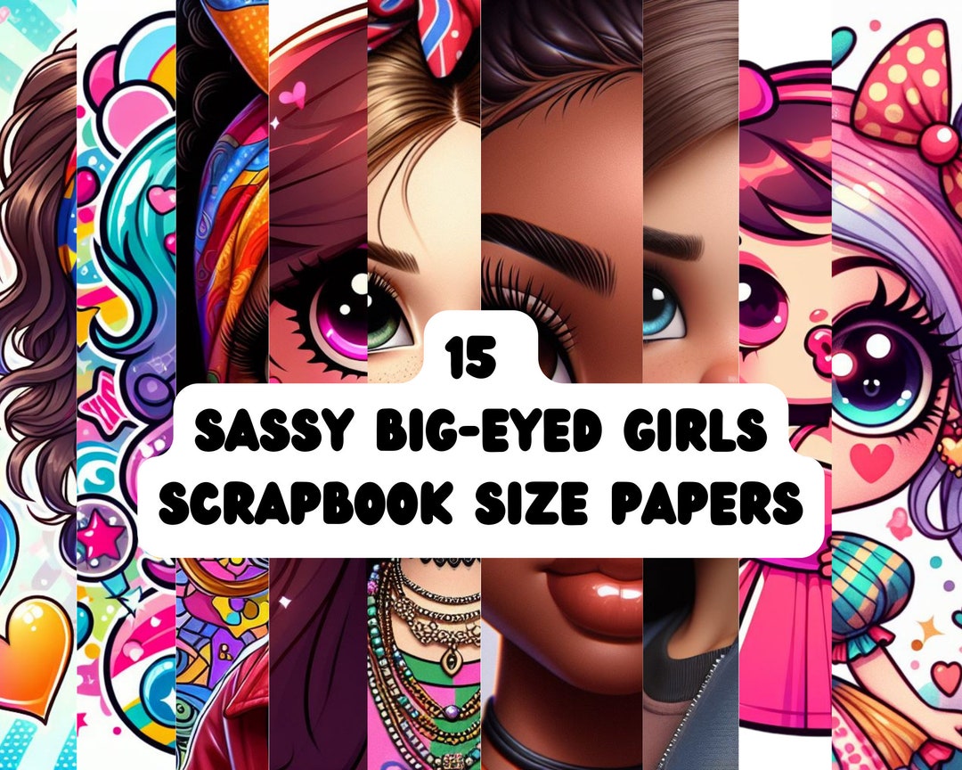 15 Big-eyed Sassy Cartoon Girls Scrapbook Sized Papers Digital Print ...