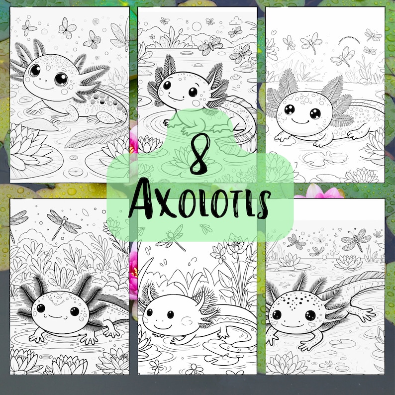 Axolotl Printable Coloring Pages - Collection of 8 Adorable Axolotls ...