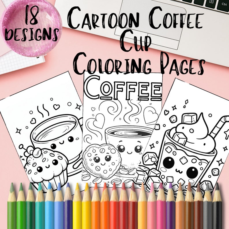 Cartoon Coffee Cup Printable Coloring Pages Fun 18-page Collection ...