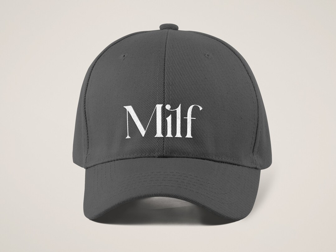 The Essential MILF Hat From Honestly Positively. MILF Dad Hat, Embroidered Baseball Cap, Organic ...