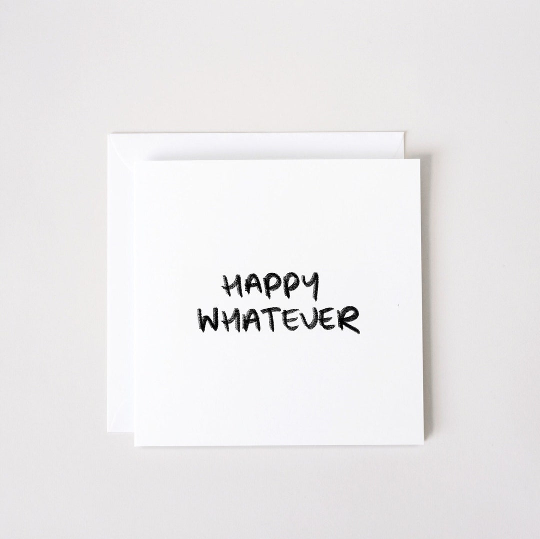 Happy Whatever Funny Birthday Card Birthday Card for Her - Etsy