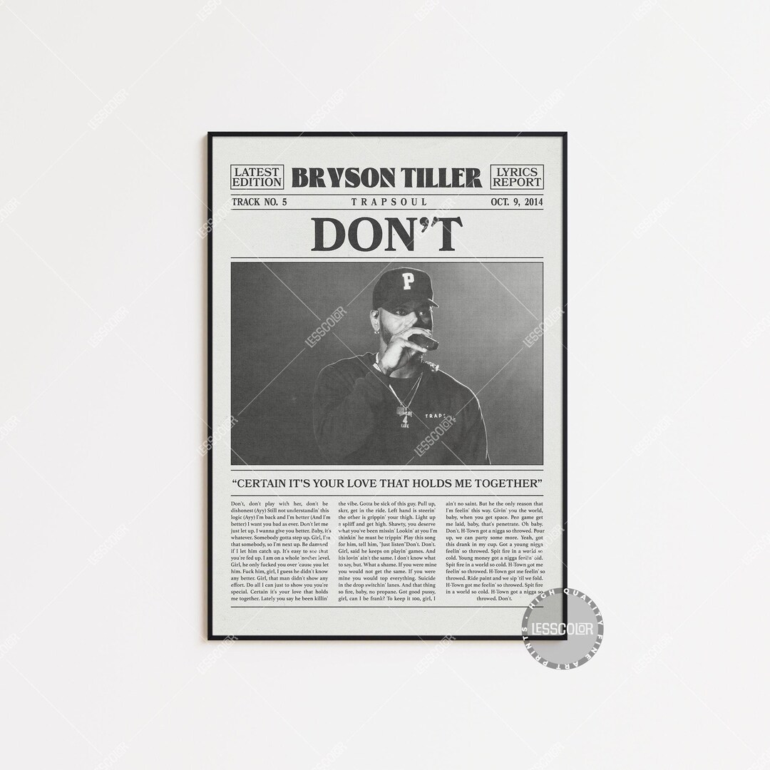 Bryson Tiller Newspaper Print, Don't Poster, Don't Lyrics Print, Bryson ...