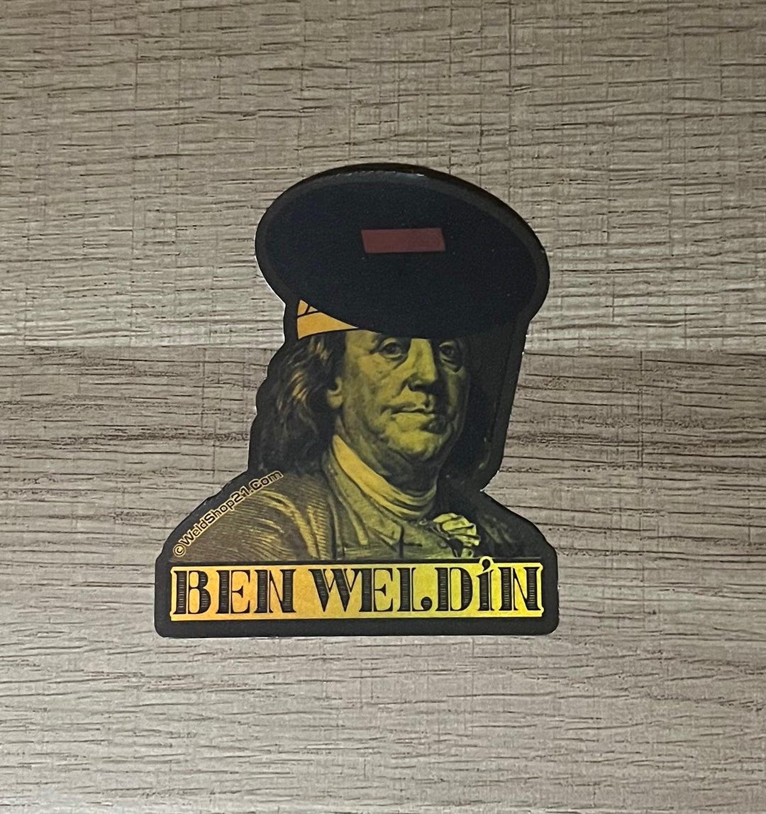 Gold Welder Sticker Benjamin Franklin Vinyl Sticker for Hardhat Welding ...