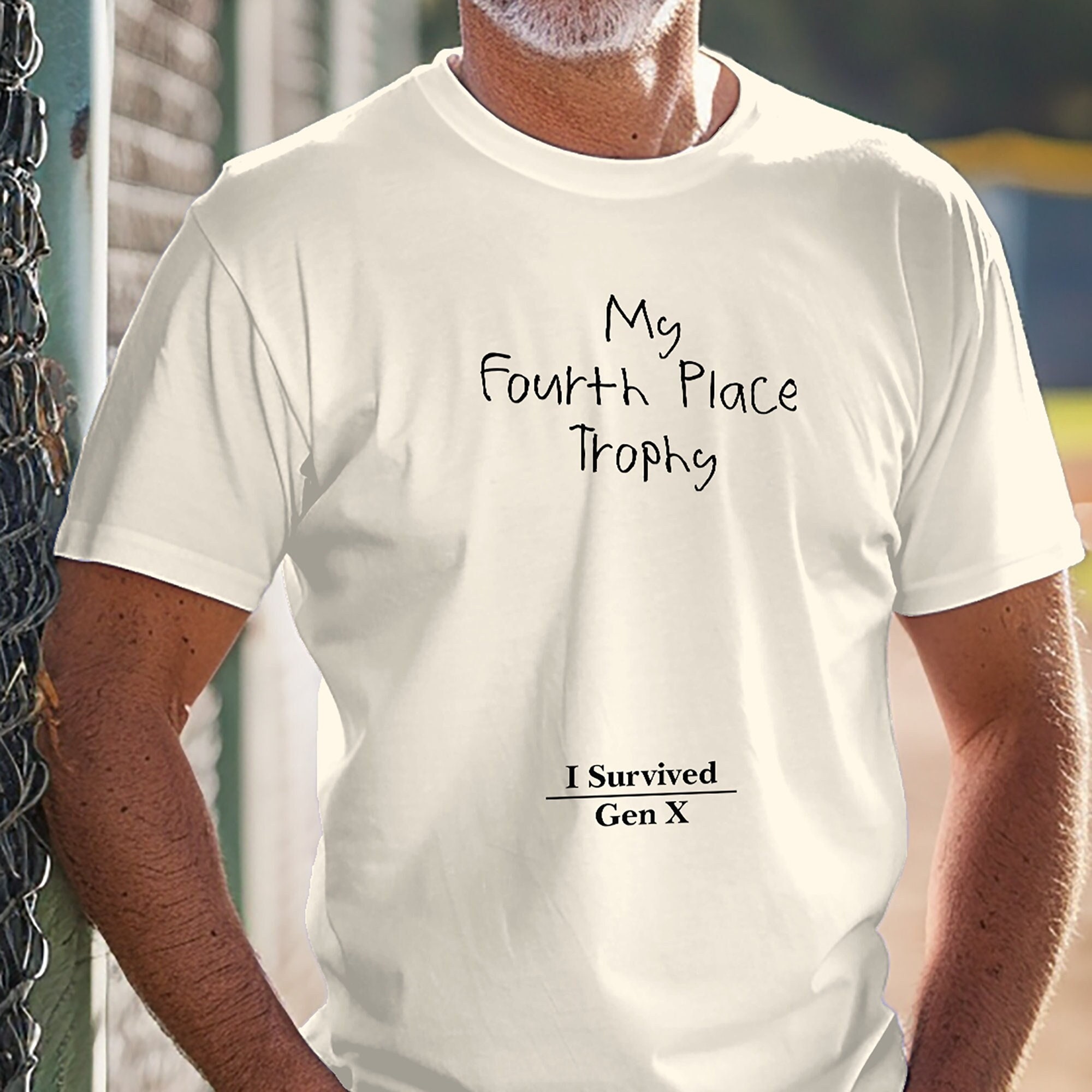 Gen X Shirt 4th Place Trophy, Funny Saying, Sarcastic, Humorous, Retro ...