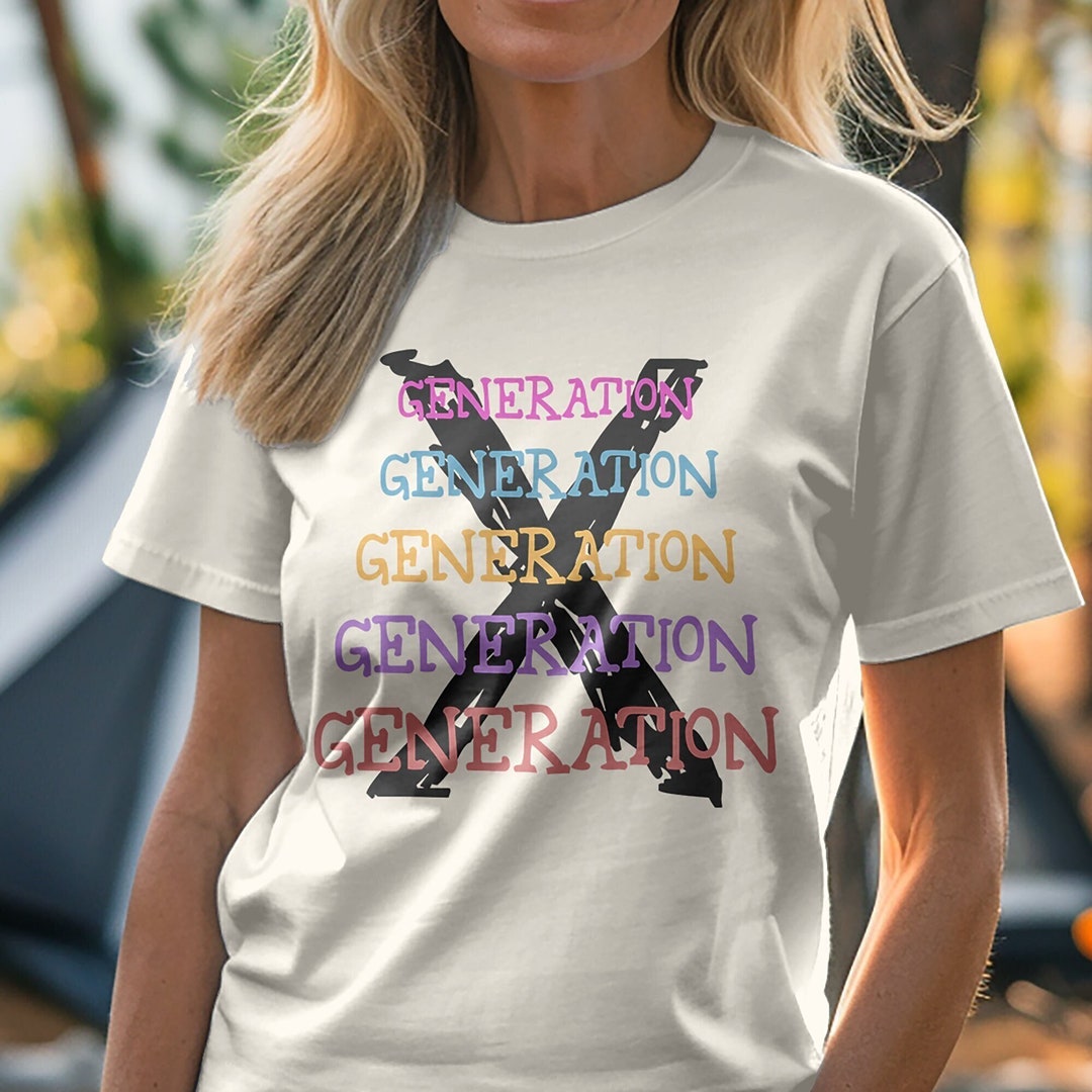 Generation X Shirt, Funny Saying, Sarcastic, Humorous, Retro, Vintage ...