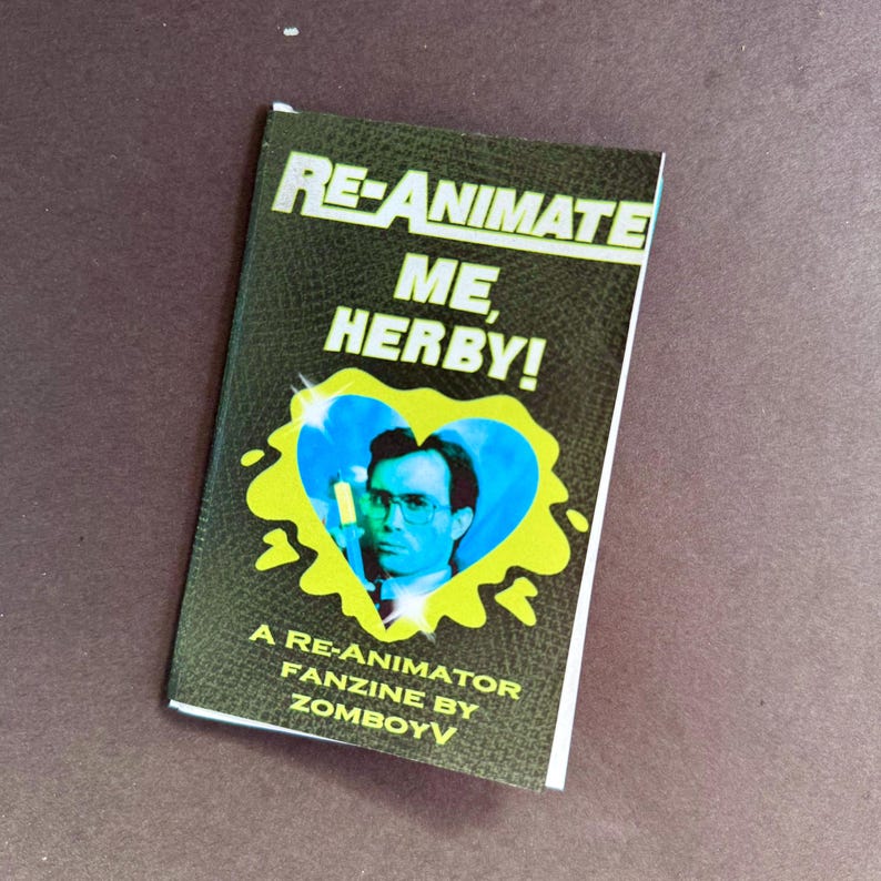 Re-animate Me, Herby! | Mini Zine | Reanimator Herbert West Fanzine ...