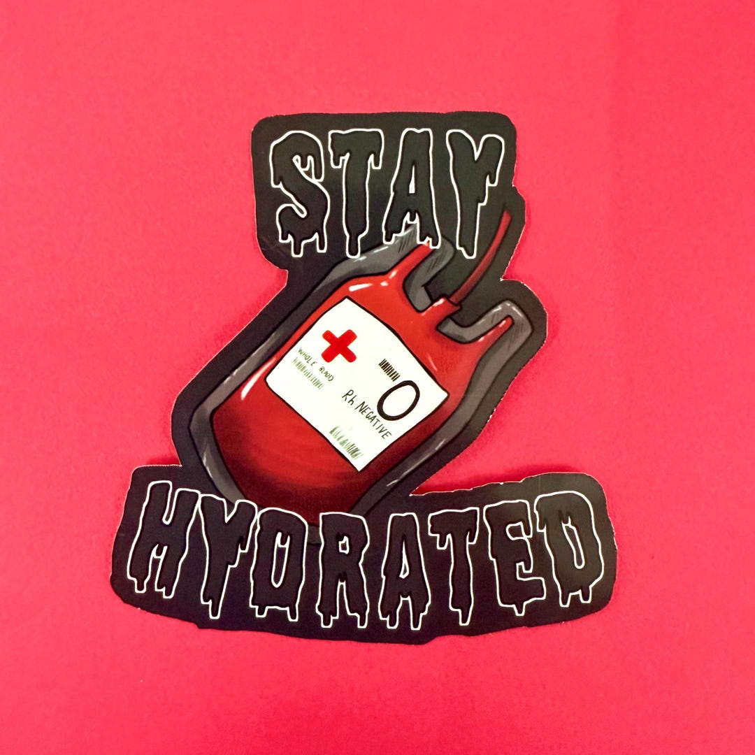 Stay Hydrated Blood Bag Sticker | Vampire Goth Sticker | Emo Punk | 3 ...