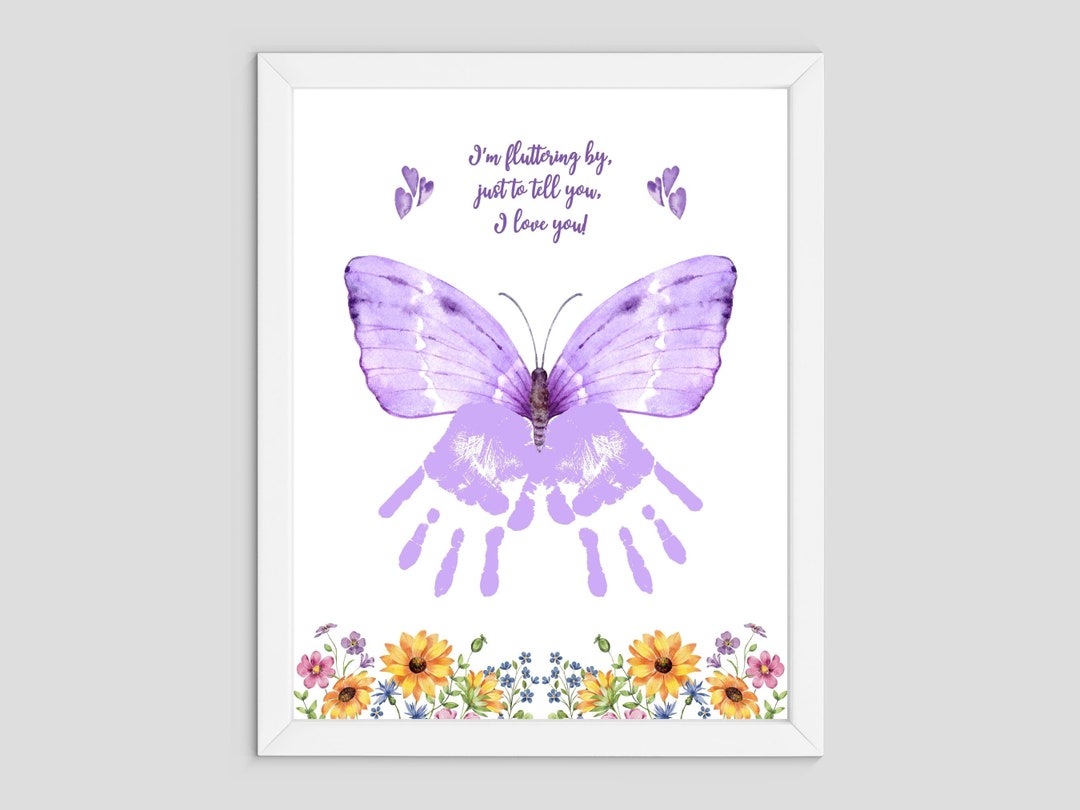 Fluttering I Love You, Butterfly Flowers, Handprint Art Craft, Kids ...
