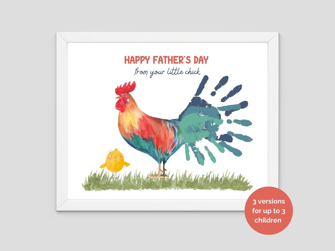 Happy Father's Day, Little Chick Rooster, Handprint Art Craft, 3 Hands ...