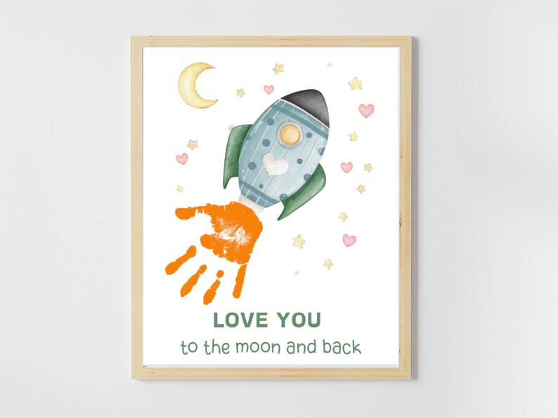 LOVE YOU to the Moon and Back Handprint Art Craft Mom Dad Grandma Kids ...