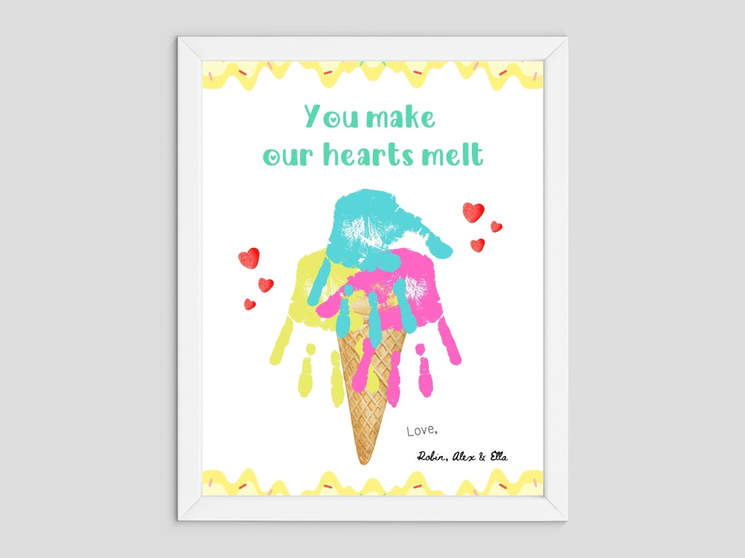 You Make Our Hearts Melt - Mother's Day - Ice Cream Handprint Art Craft ...