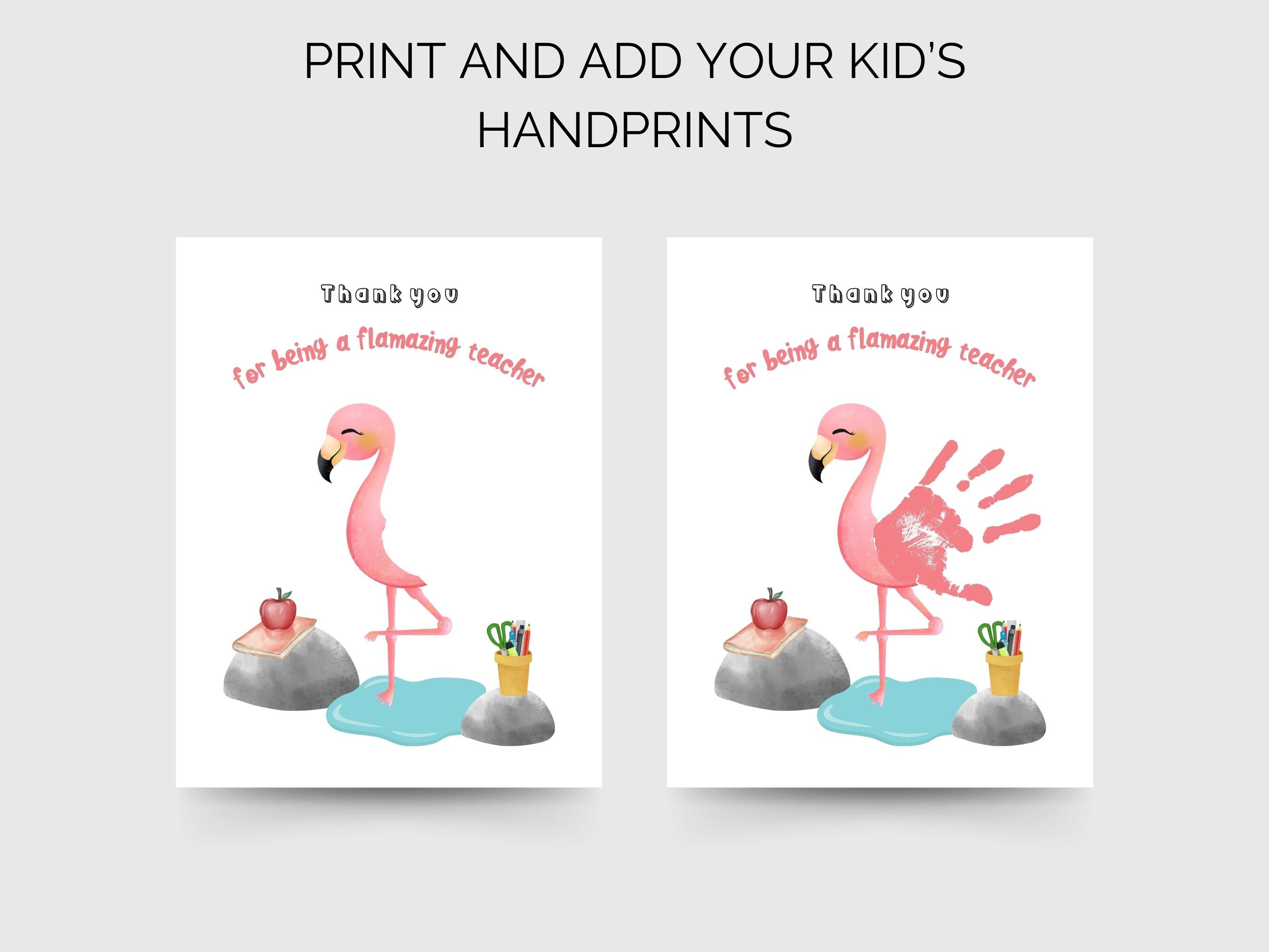 Thank You for Being a Flamazing Teacher - Flamingo Handprint Art Craft ...