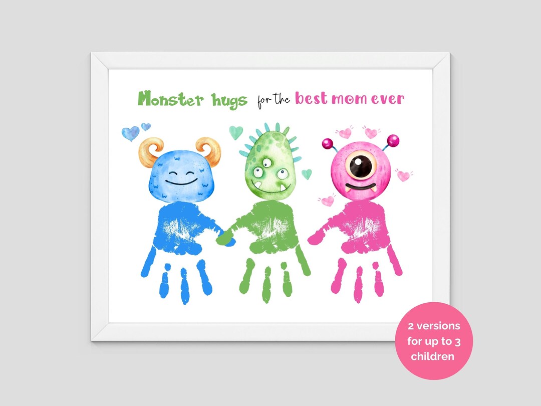 Monster Hugs Best Mom Ever, Handprint Art Craft, Baby Toddler Kids, 3 ...