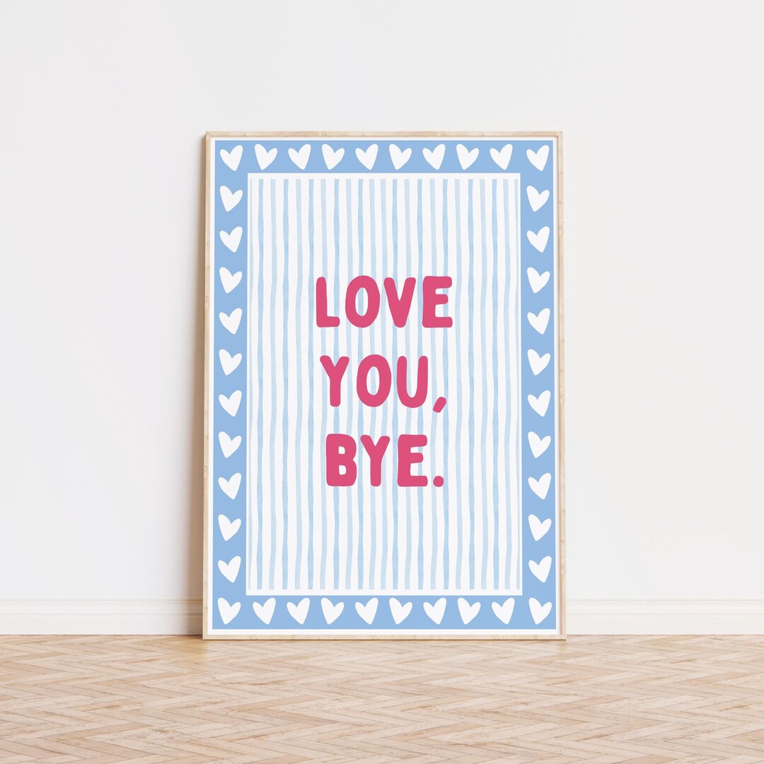 Olivia Dean Print Love You Bye Blue Retro Heart Stripes Poster Preppy ...