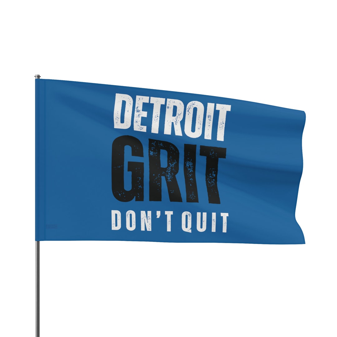 Detroit Grit Don't Quit Flag, Detroit Flag, Detroit Football Flag - Etsy