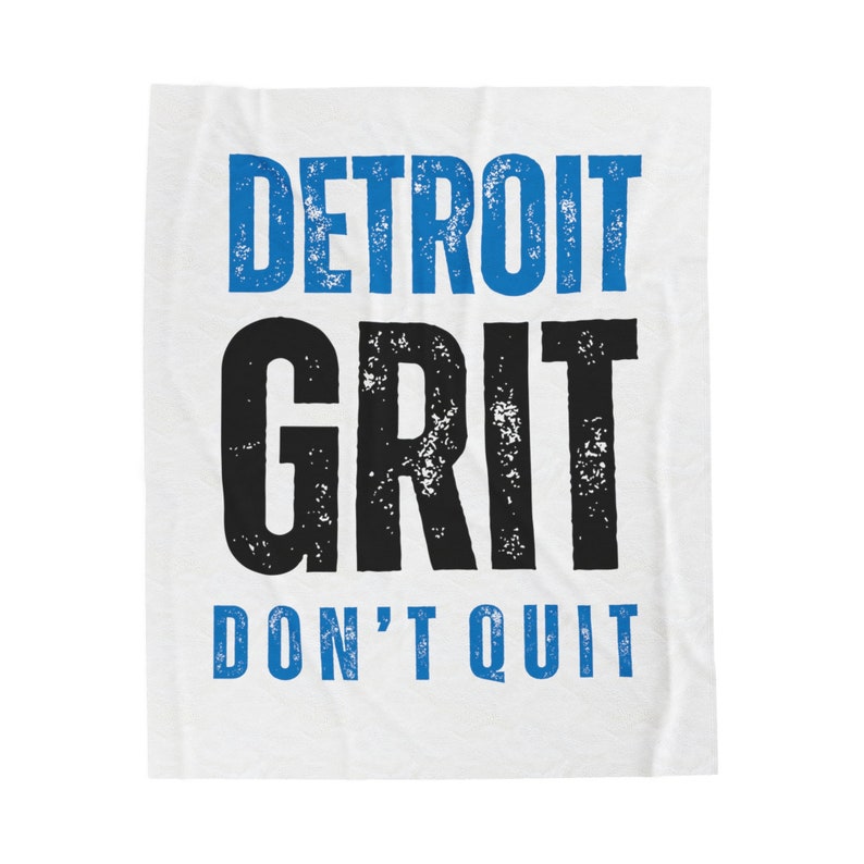 Detroit Grit Dont Quit Gift, Detroit Grit Dont Quit Blanket, Blanket ...