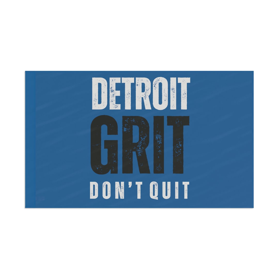 Detroit Grit Don't Quit Flag, Detroit Flag, Detroit Football Flag - Etsy