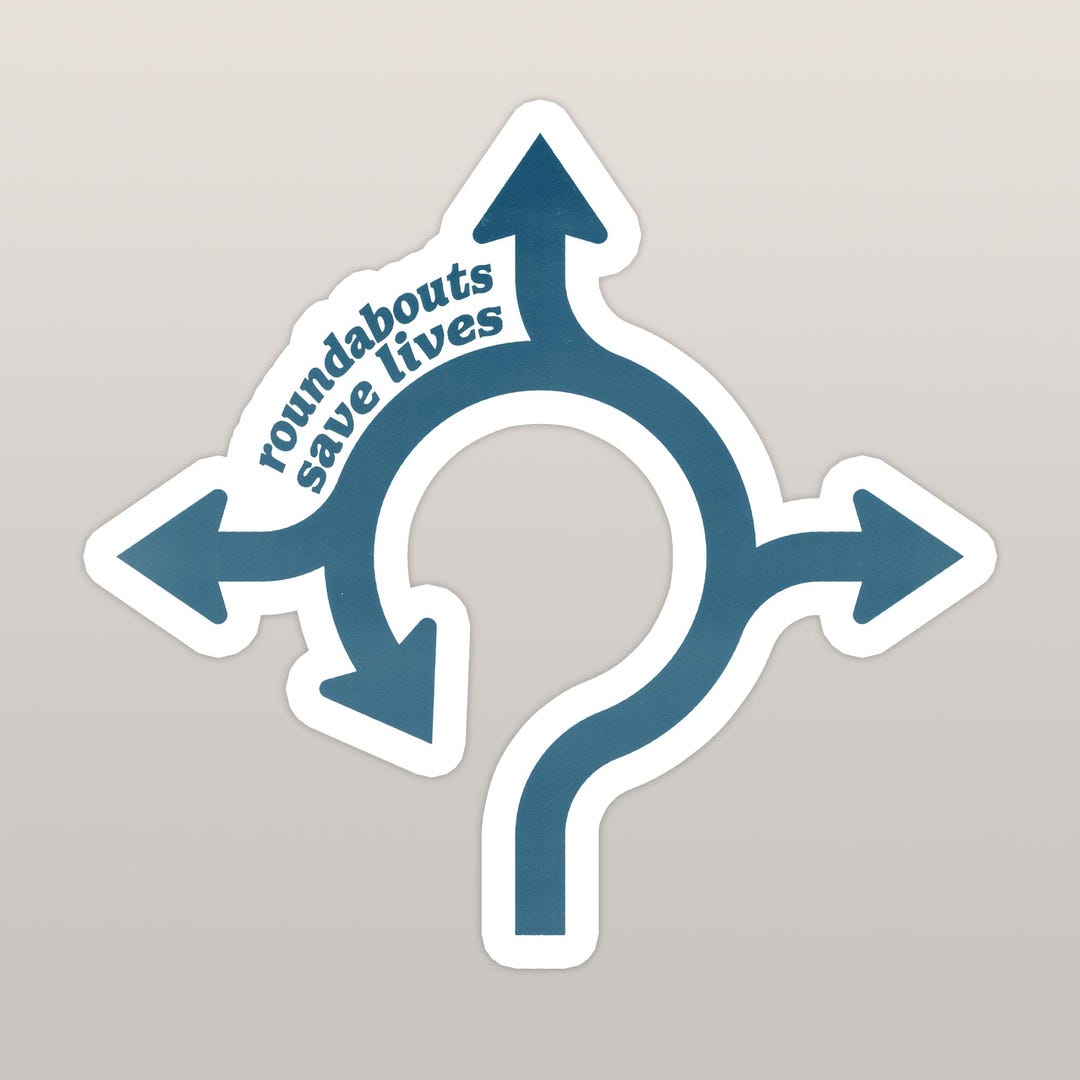 Roundabouts Save Lives Sticker - Urban Planning Civil Engineer Traffic ...