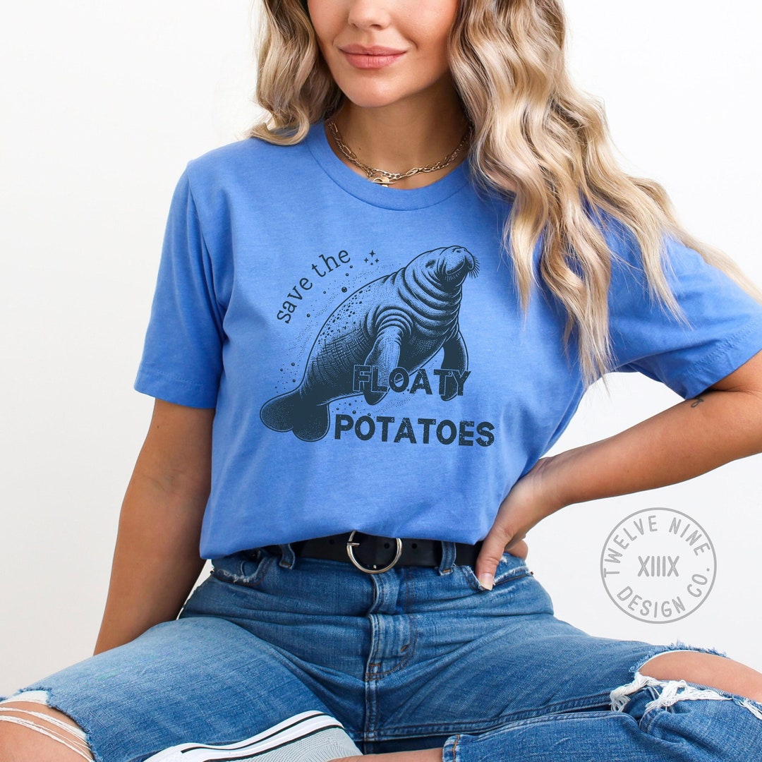 Save the Floaty Potatoes Manatees Chubby Mermaid Sea Cow Respect the ...