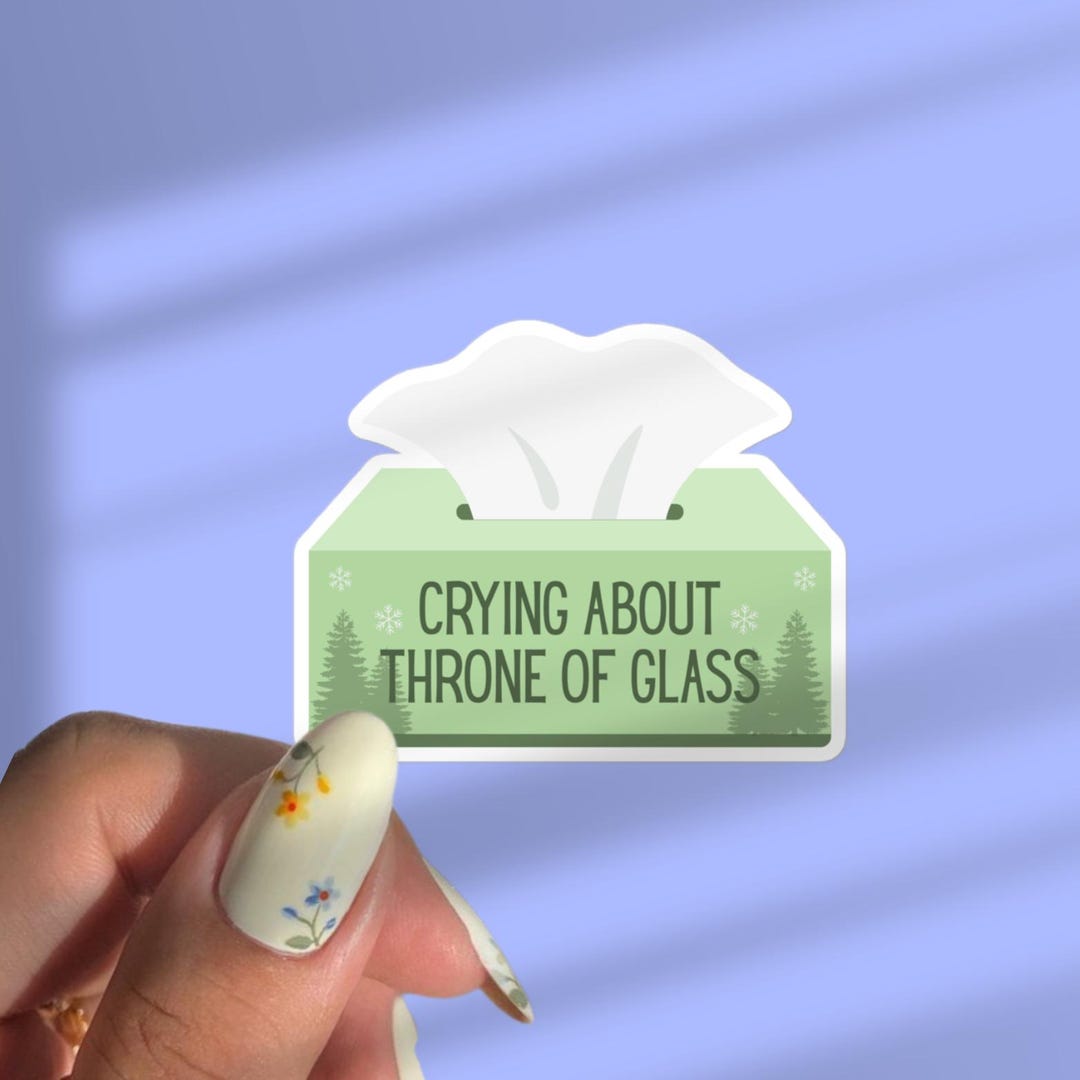 TOG Sticker | Tissue Box Sticker | Throne of Glass | Bookish Sticker ...