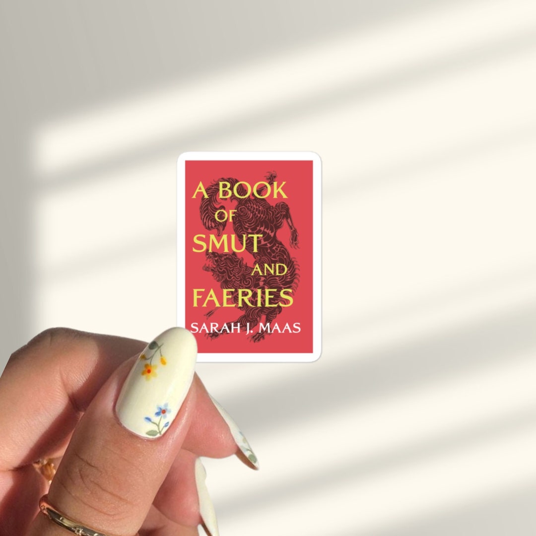 ACOTAR Sticker A Book of Smut and Faeries - Etsy