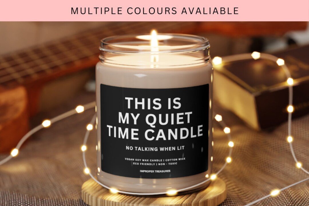 This is My Quiet Time Candle | No Talking When Lit | Funny Candle | 9oz ...