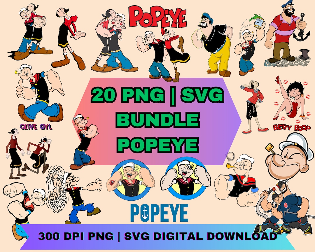 Bundle 20 PNG SVG Popeye the Sailor, Popeye the Sailor Man, the Sailor ...