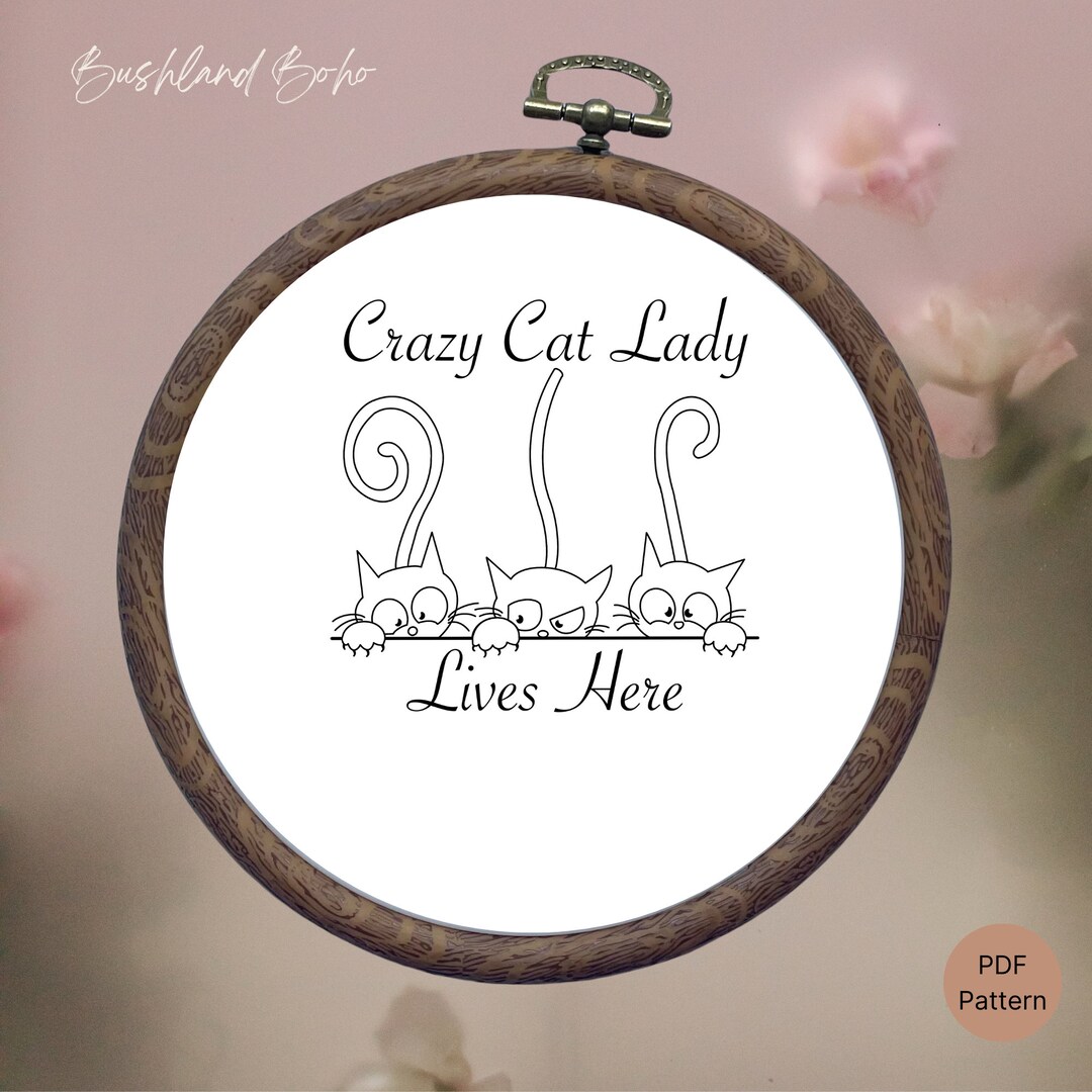 Cute Cat Art - Crazy Cat Lady, Hand Embroidery Pattern. Instant PDF ...