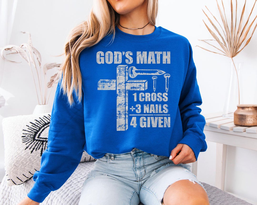 God's Math 1 Cross Plus 3 Nails Equals 4 Given Faith Png File for ...