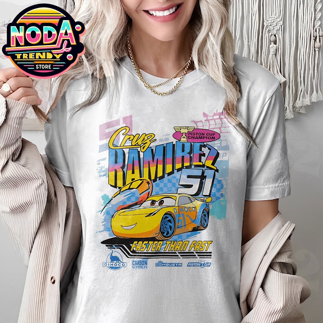 Retro Disney Cars Cruz Ramirez Shirt, Racing Race Faster Than Fast T ...