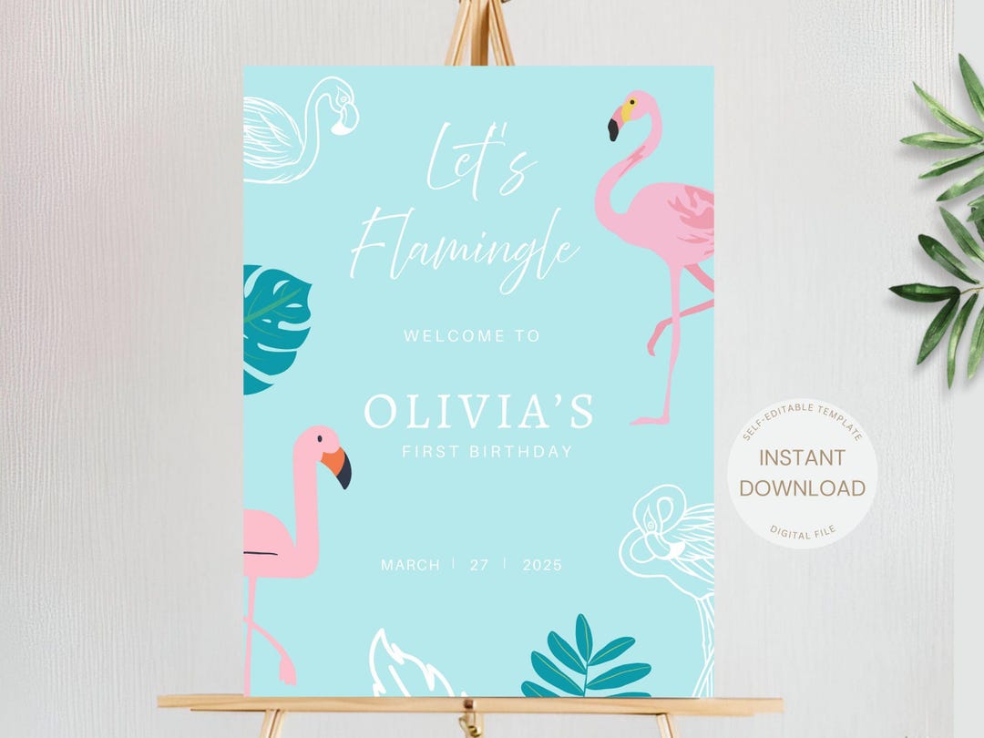 Editable Flamingo Birthday Welcome Sign, Light Blue Let's Flamingle ...