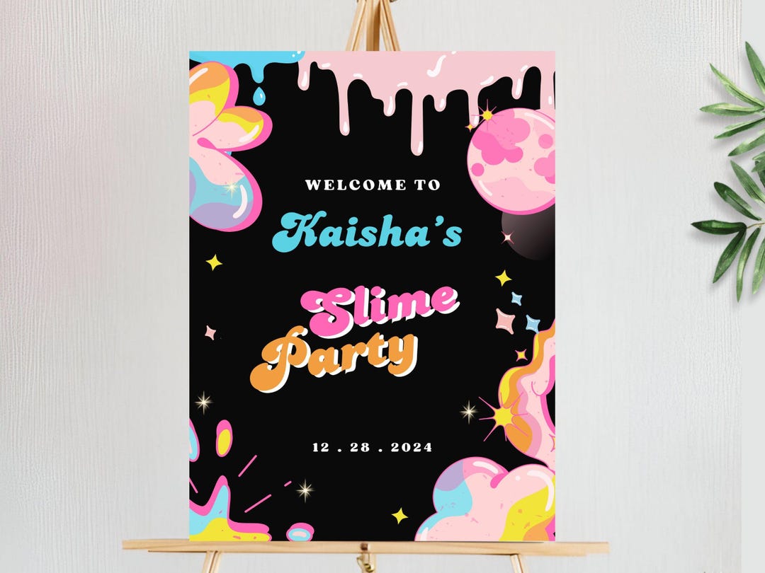 Editable Slime Party Welcome Sign, Slime Birthday Decorations, Slime ...
