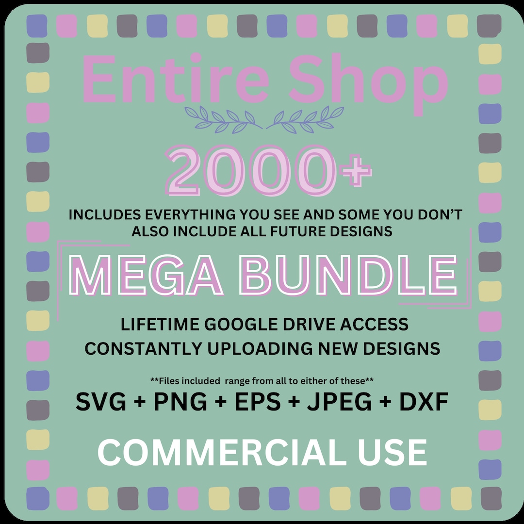 Whole Shop Bundle Svg, Mega Svg Bundle, Entire Shop Svg Bundle, T-shirt ...