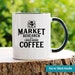 Market Research Says I Need More Coffee Mug, Coffee Drinker Mug ...