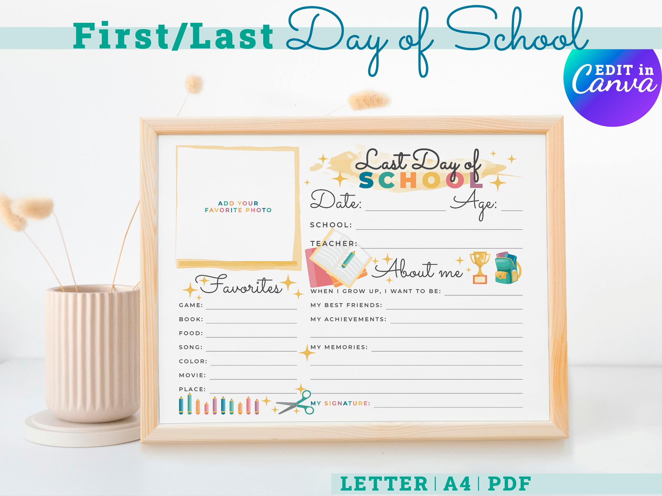 First Day of School, Last Day of School, Editable Template, Printable ...