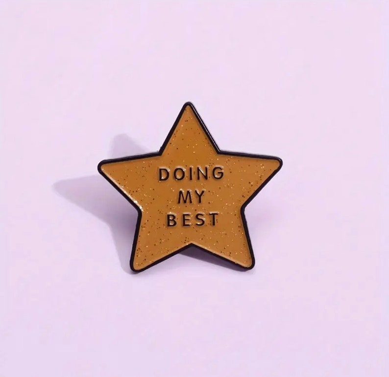 Gold Star Doing My Best Enamel Pin / Funny Enamel Pins / Pins for ...